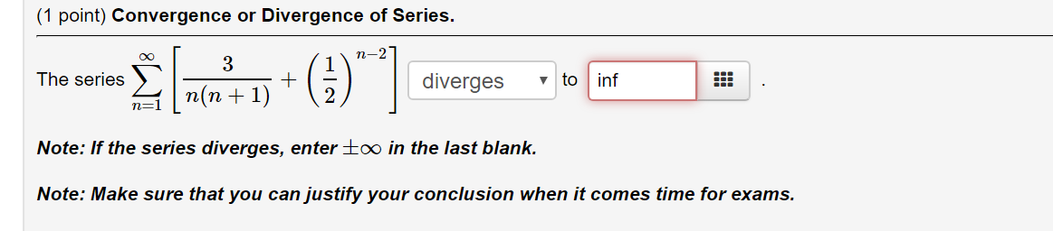 Solved (1 point) Convergence or Divergence of Series. n- 2 | Chegg.com