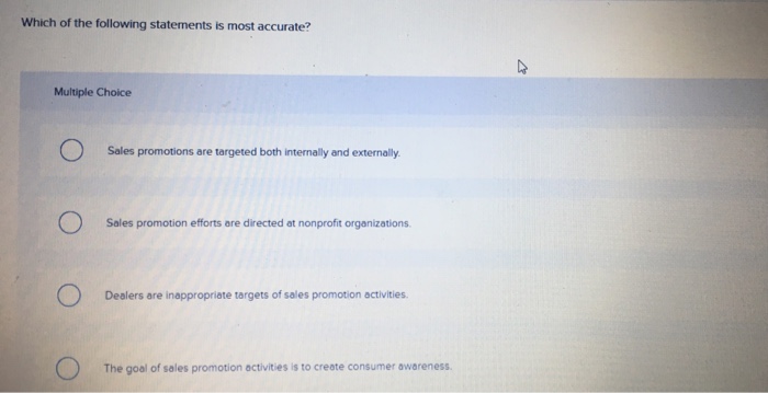 Solved Which of the following statements is most accurate? | Chegg.com
