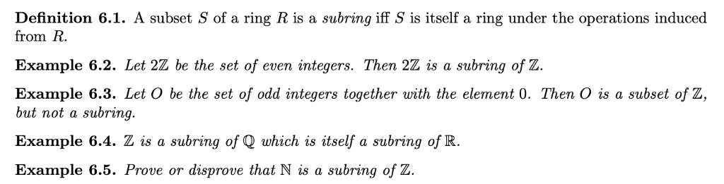 Solved Definition 6.1. A subset S of a ring R is a subring | Chegg.com