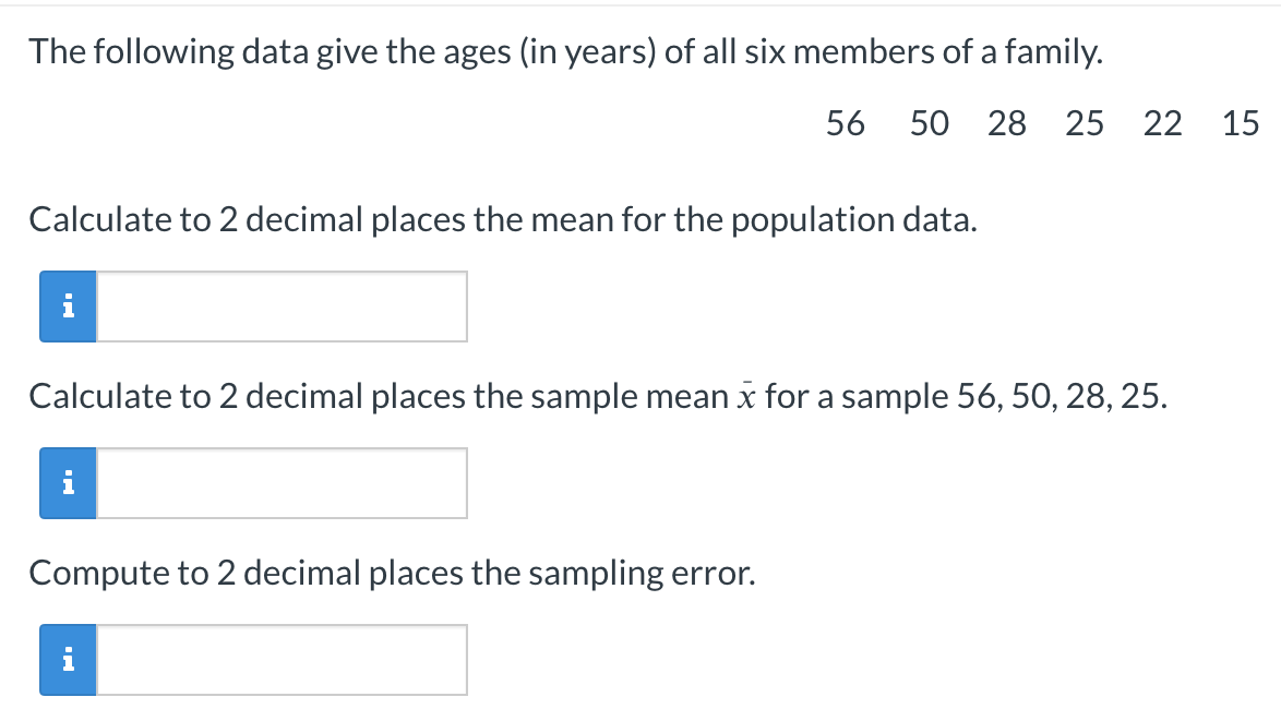 Solved The following data give the ages (in years) of all | Chegg.com