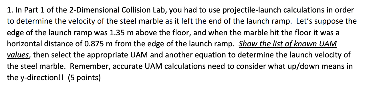 Solved 1. In Part 1 of the 2-Dimensional Collision Lab, you | Chegg.com