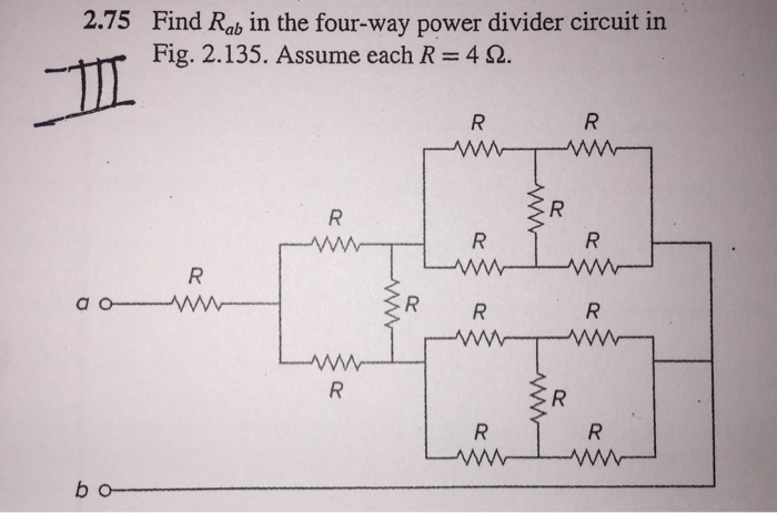 Solved Find R_ab in the four-way power divider circuit in | Chegg.com