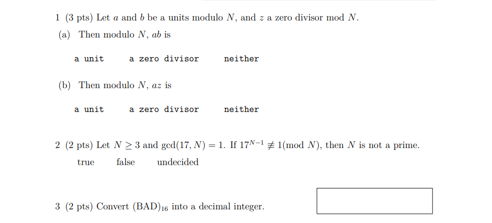 Solved 1 (3 pts) Let a and b be a units modulo N, and z a | Chegg.com
