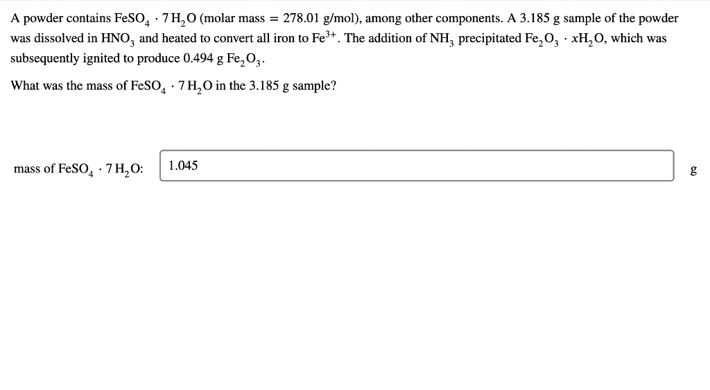Solved A powder contains FeSO4.7H20 (molar mass = 278.01 | Chegg.com