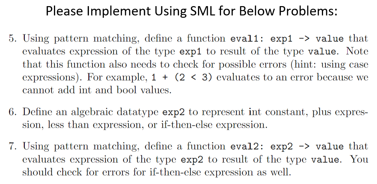Solved Please Implement Using Sml For Below Problems 5 