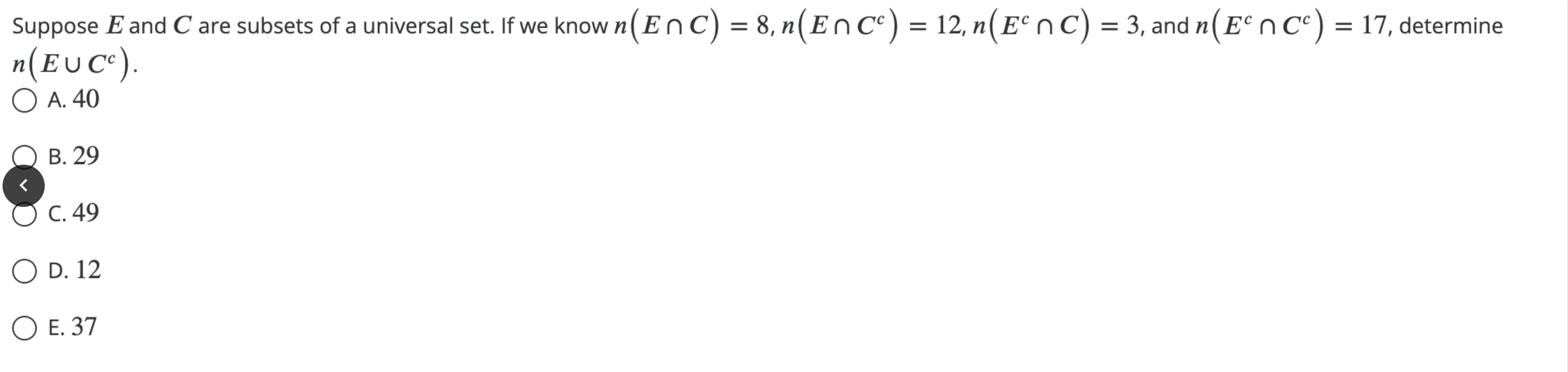 Solved Suppose E ﻿and C ﻿are subsets of a universal set. If | Chegg.com