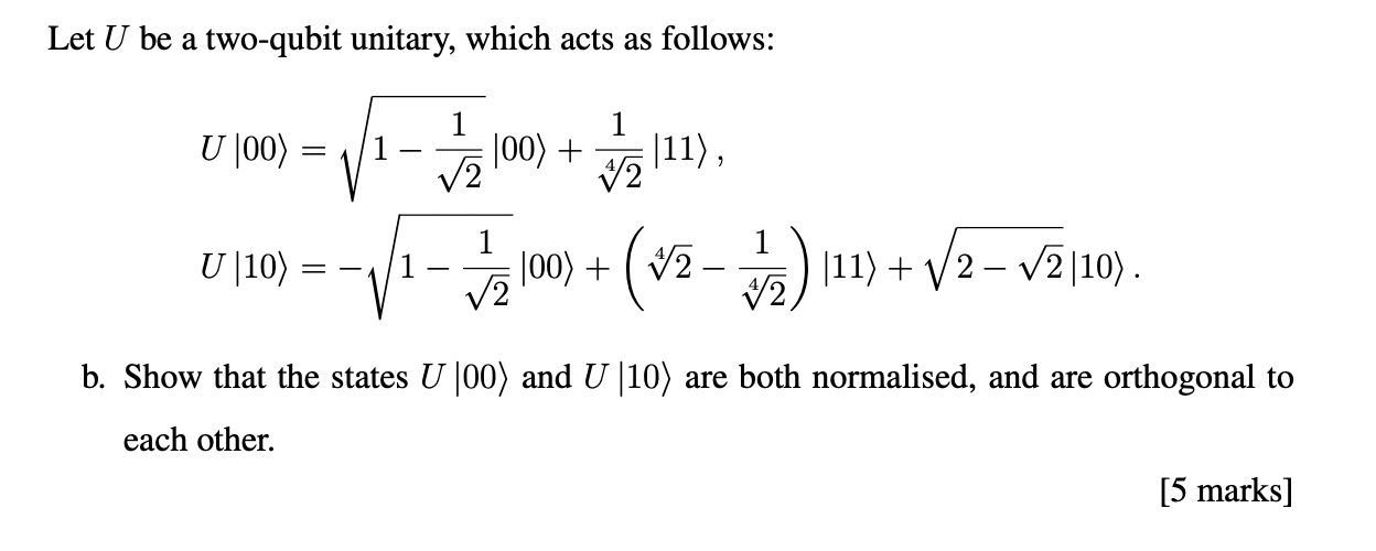 Solved Let U be a two-qubit unitary, which acts as follows: | Chegg.com