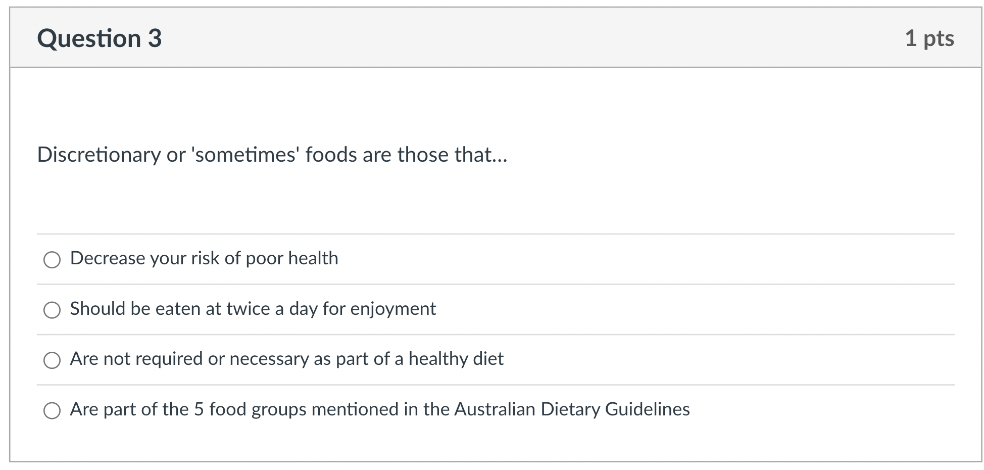 Solved Discretionary or 'sometimes' foods are those that... | Chegg.com