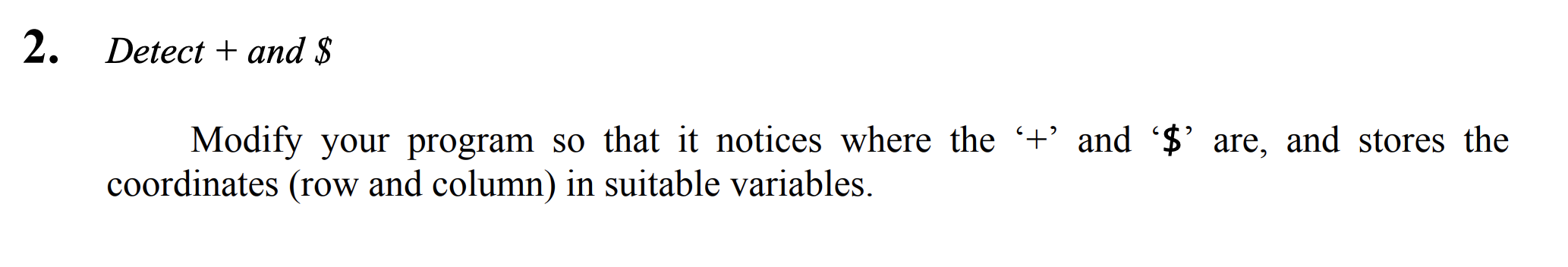The first task for your program will be to read a | Chegg.com
