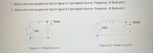 Solved 1. What is the final equation for Vout in figure 5.1 | Chegg.com