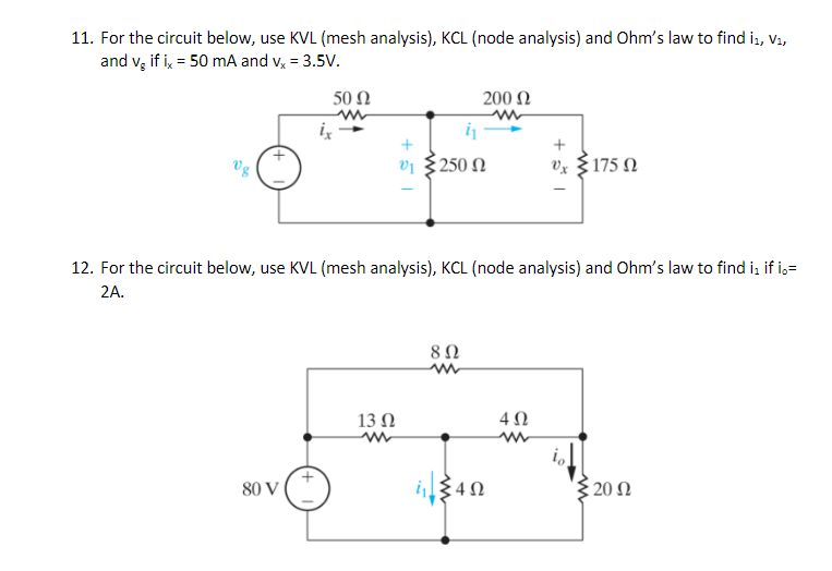 Solved 11. For the circuit below, use KVL (mesh analysis), | Chegg.com
