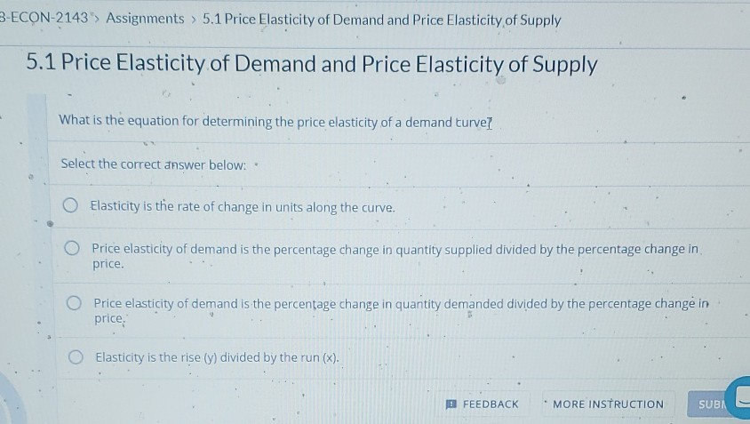 Solved 3-ECON-2143 Assignments > 5.1 Price Elasticity of | Chegg.com