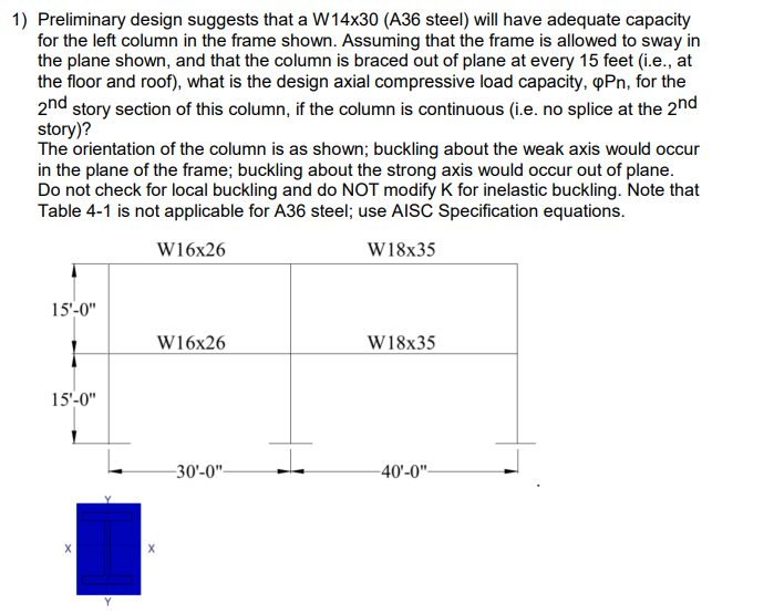 Solved 1) Preliminary design suggests that a W14x30 (A36 | Chegg.com