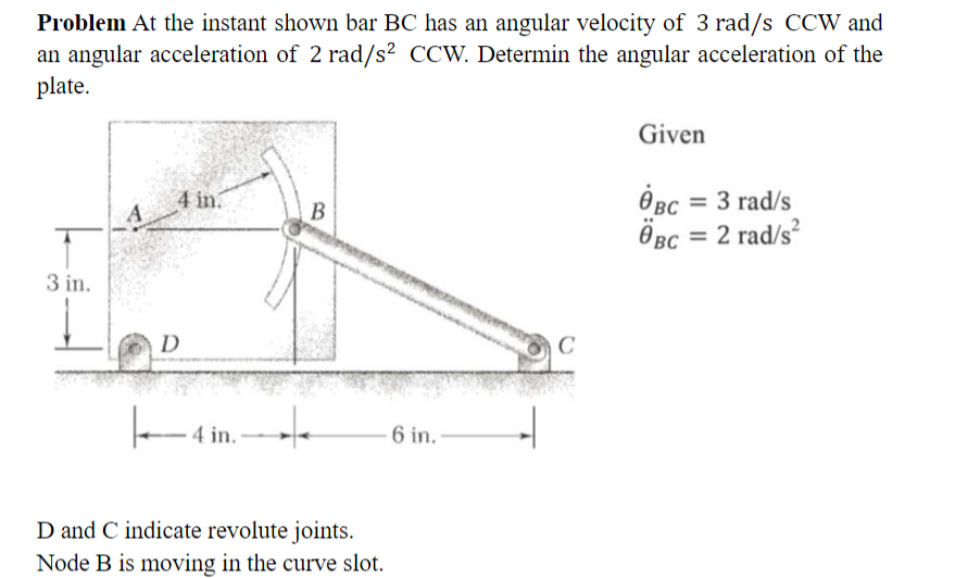 Solved Problem At ﻿the instant shown bar BC ﻿has an ﻿angular | Chegg.com