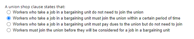Solved A union shop clause states that: Workers who take a | Chegg.com