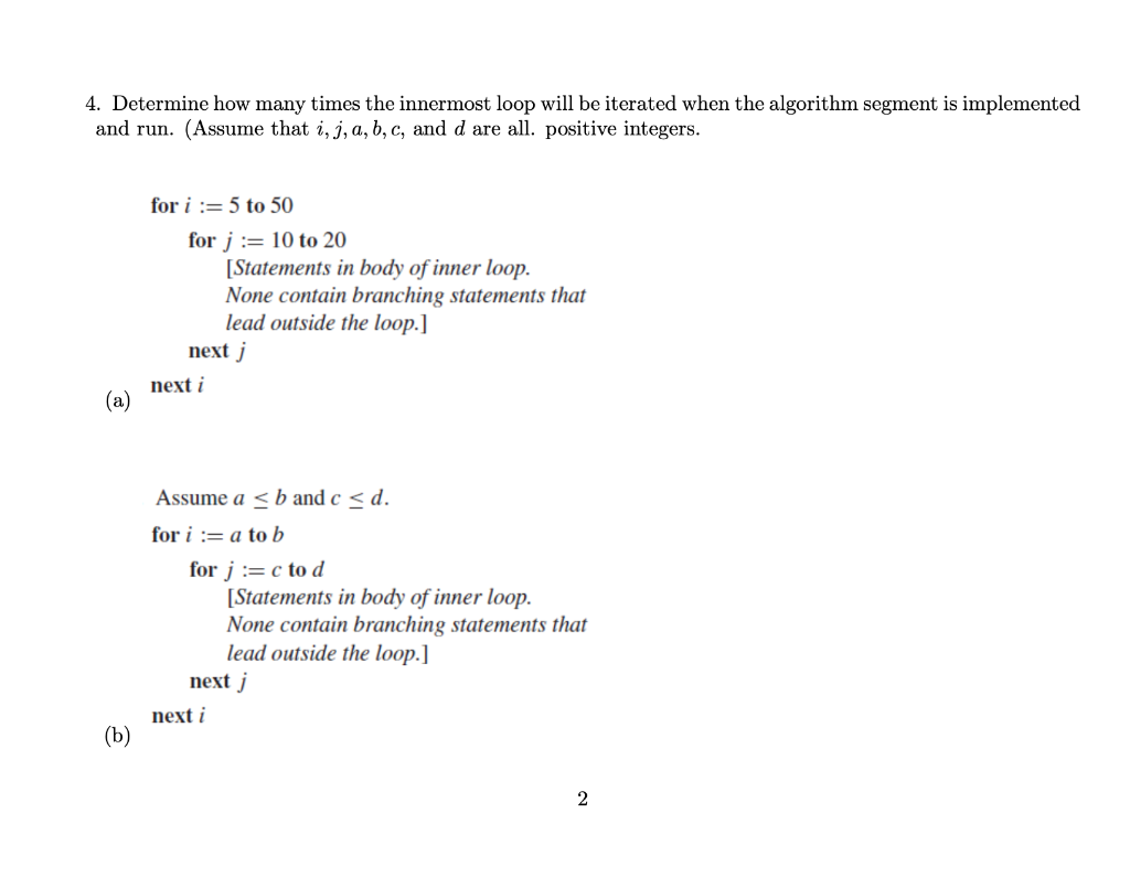 Solved 4. Determine how many times the innermost loop will | Chegg.com