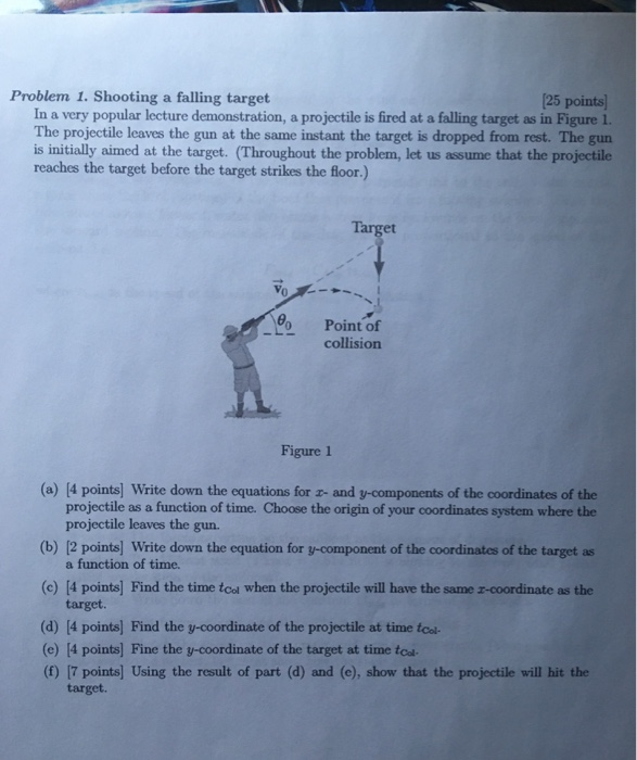 Solved Problem 1. Shooting a falling target [25 points In a | Chegg.com