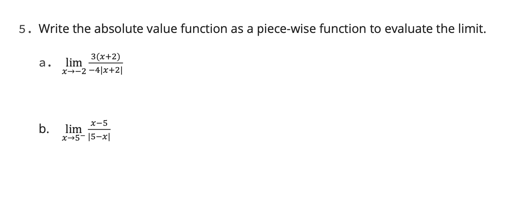Solved 5. Write the absolute value function as a piece-wise | Chegg.com