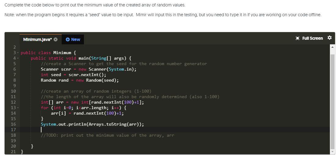 Solved Complete the code below to print out the minimum | Chegg.com