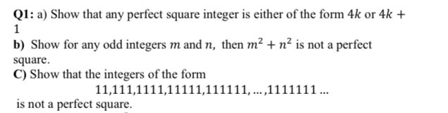 Solved Q1: a4k or 4k+1bm ﻿and n, ﻿then m2+n2 is ﻿not a | Chegg.com