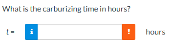 Solved Determine the carburizing time necessary to achieve a | Chegg.com