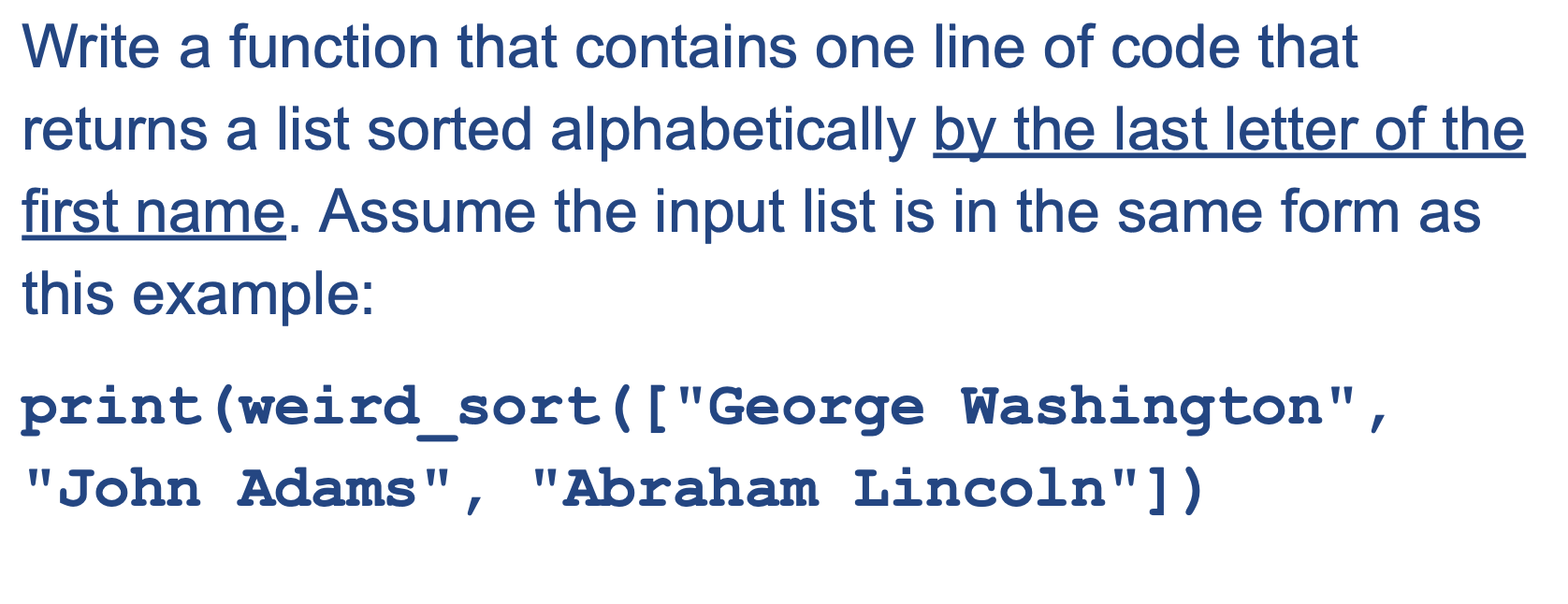 Solved Write A Function That Contains One Line Of Code That 5059