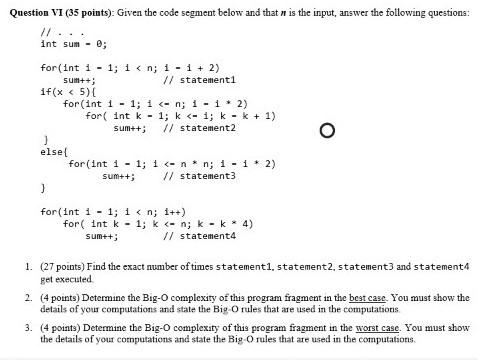 Solved uestion VI ( 35 points): Given the code segment below | Chegg.com