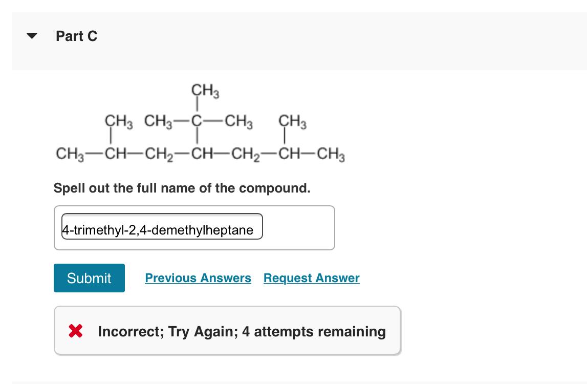 Solved Part C CH3 CH3 CH3-9-CH3 CH3 CH3-CH-CH2-CH-CH2-CH-CH3 | Chegg.com