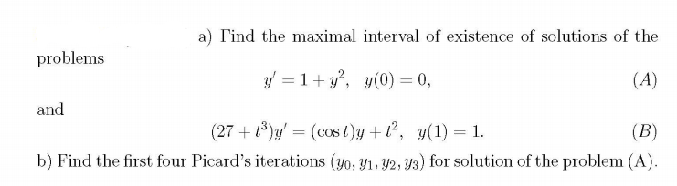 Solved a) Find the maximal interval of existence of | Chegg.com