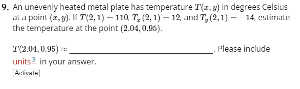 Solved 9. An unevenly heated metal plate has temperature | Chegg.com
