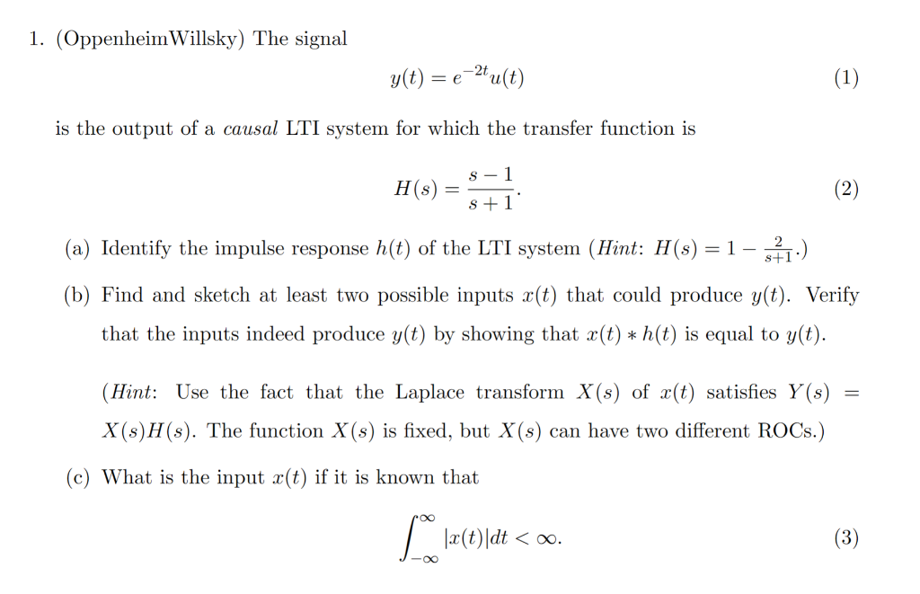 Solved 1. (OppenheimWillsky) The signal y(t)=e−2tu(t) is the | Chegg.com