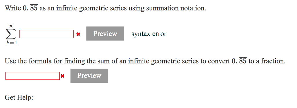 Solved Write 0.85 as an infinite geometric series using | Chegg.com