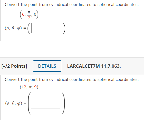 Solved Convert the point from cylindrical coordinates to | Chegg.com