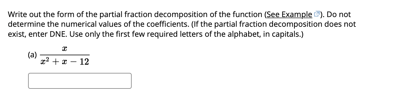 Solved Write out the form of the partial fraction | Chegg.com