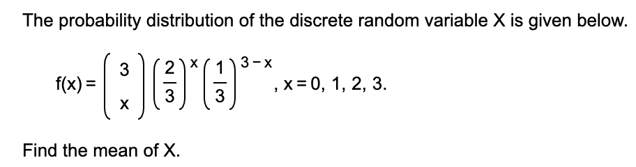 Solved The probability distribution of the discrete random | Chegg.com