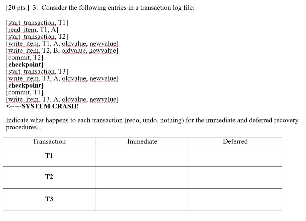 Solved [20 pts.] 3. Consider the following entries in a | Chegg.com