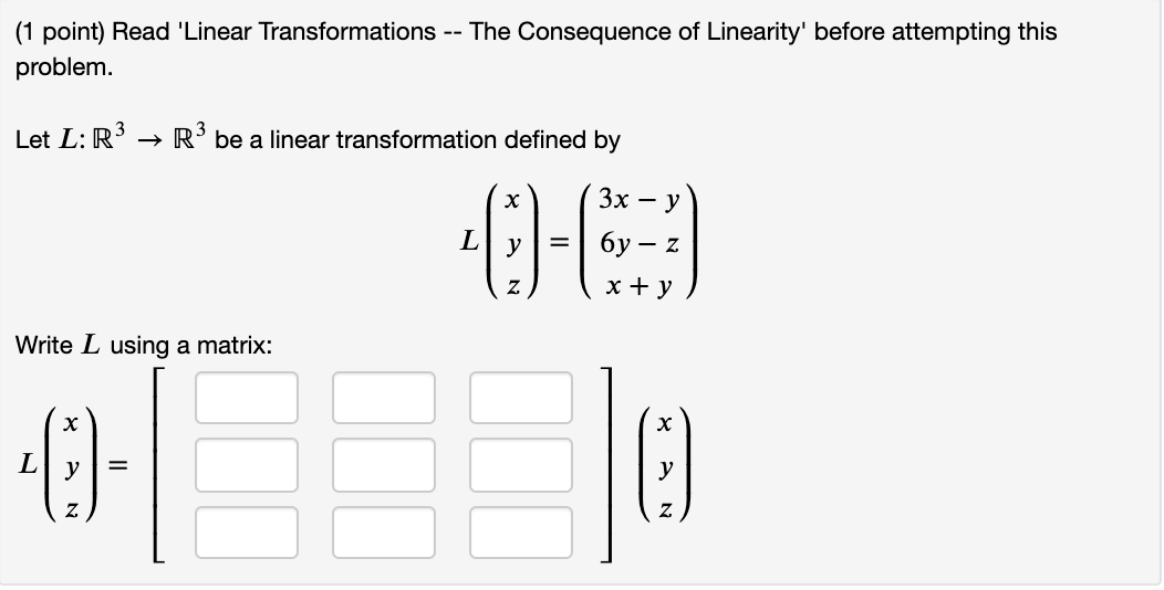 Solved (1 point) Read 'Linear Transformations -- The | Chegg.com
