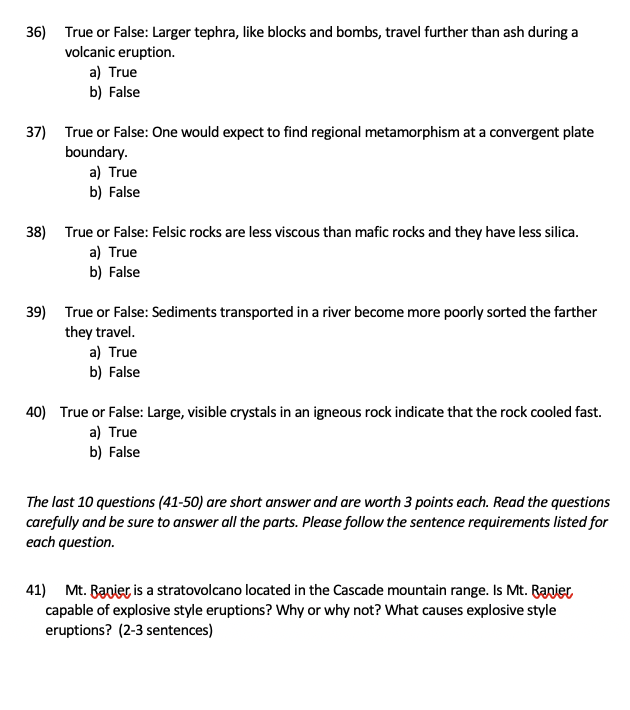 Solved 36) True or False: Larger tephra, like blocks and | Chegg.com
