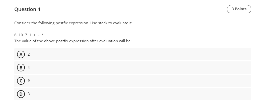 Solved Question 4 3 Points Consider the following postfix | Chegg.com