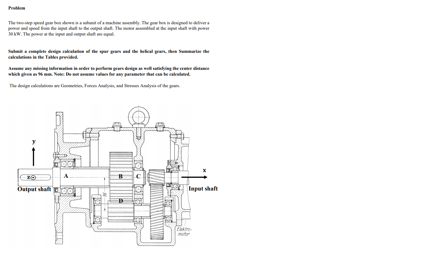 Solved Problem The two-step speed gear box shown is a | Chegg.com