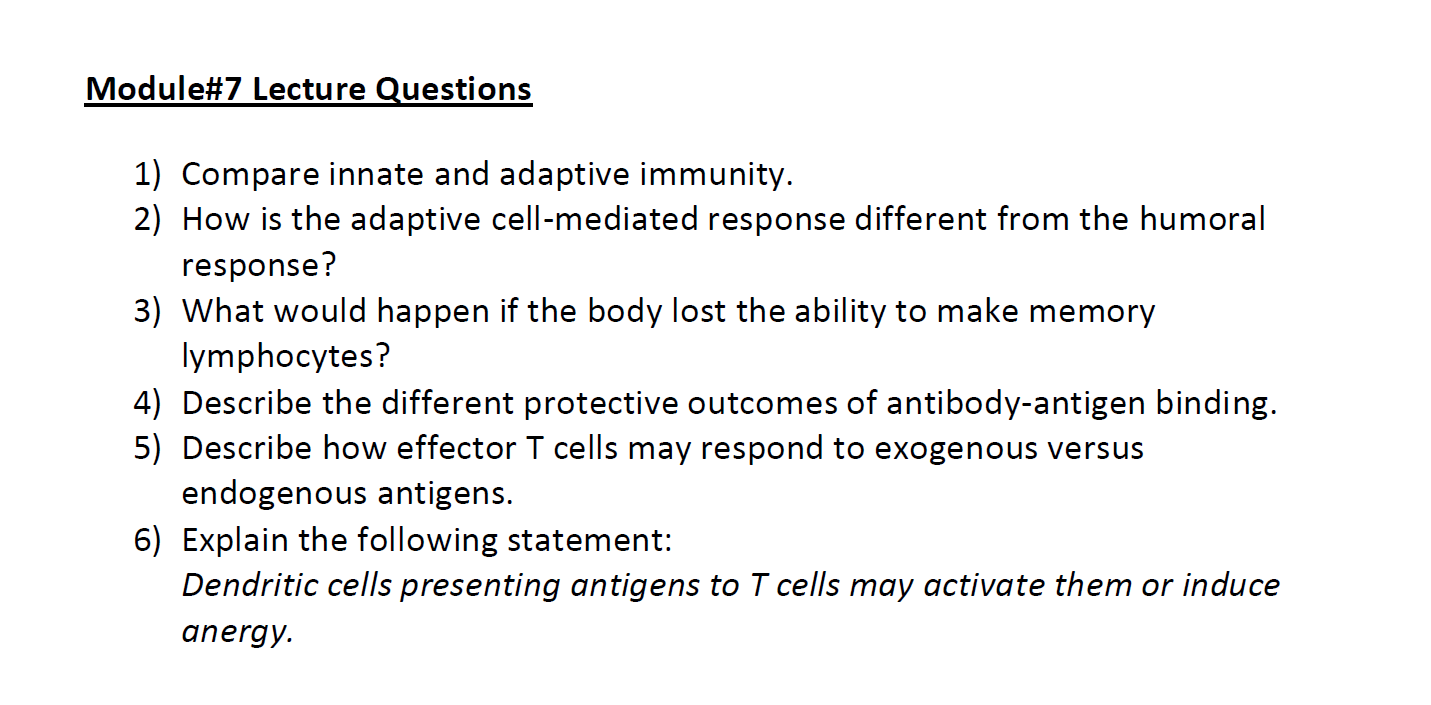 Solved Module#7 Lecture Questions 1) Compare innate and | Chegg.com