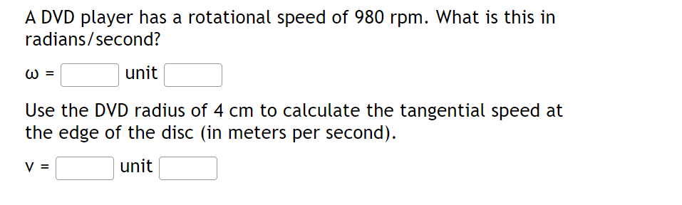 Solved A DVD player has a rotational speed of 980 rpm. What | Chegg.com