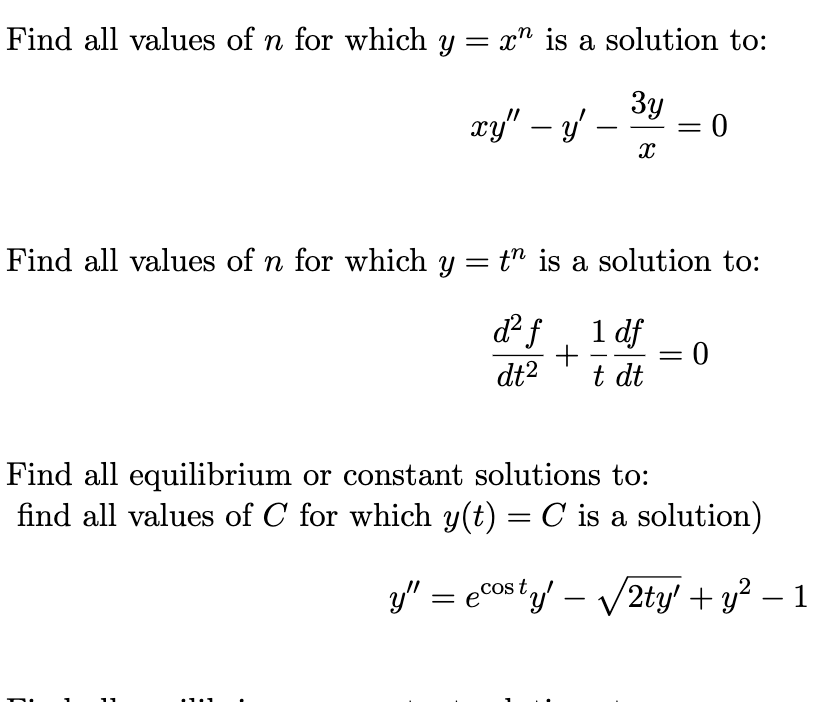 Solved Find all values of n for which y=xn is a solution to: | Chegg.com