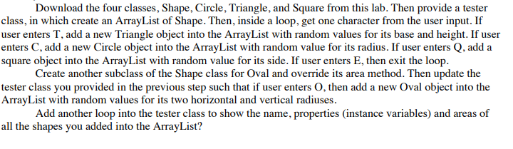 Solved In java, public class Circle extends Shape { | Chegg.com