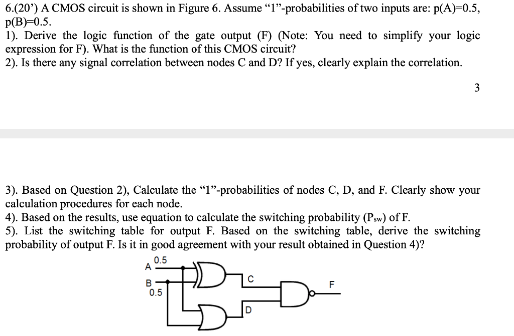 6.(20') A CMOS circuit is shown in Figure 6. Assume | Chegg.com