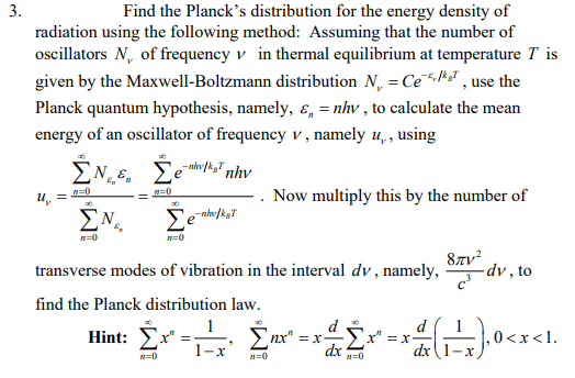Solved Find the Planck's distribution for the energy density | Chegg.com