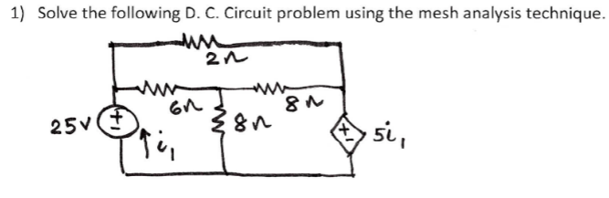 Solved 1) Solve the following D. C. Circuit problem using | Chegg.com