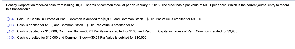 Solved Bentley Corporation received cash from issuing 10,000 | Chegg.com