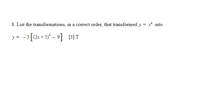 Solved 8. List the transformations, in a correct order, that | Chegg.com