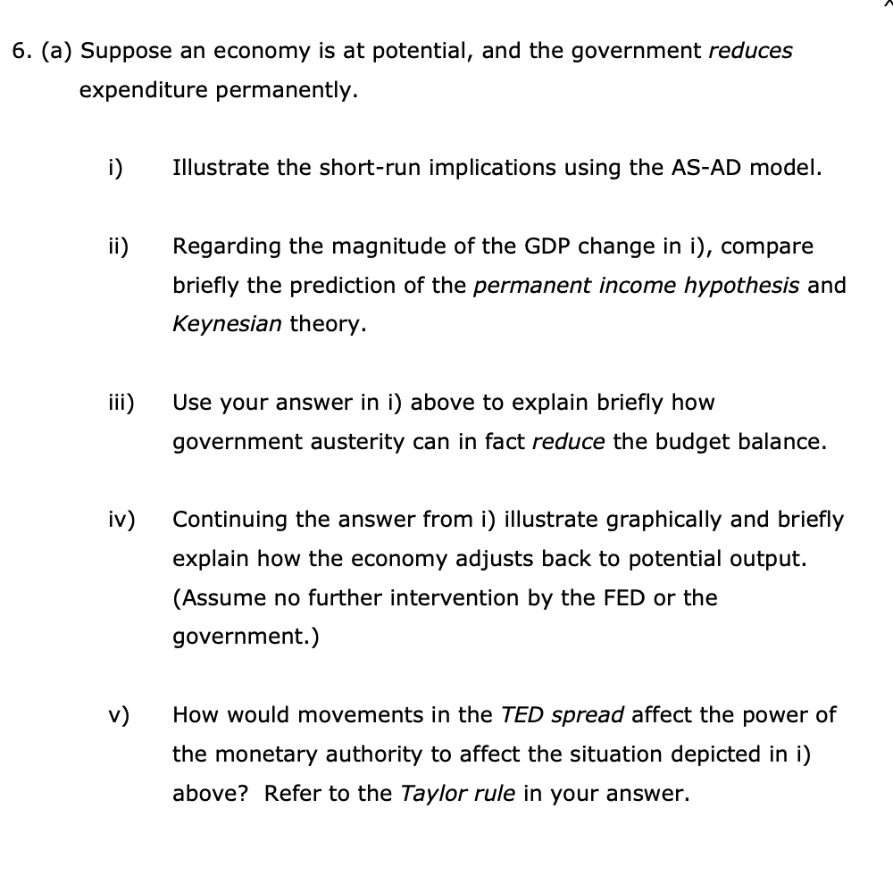 a) Suppose an economy is at potential, and the | Chegg.com